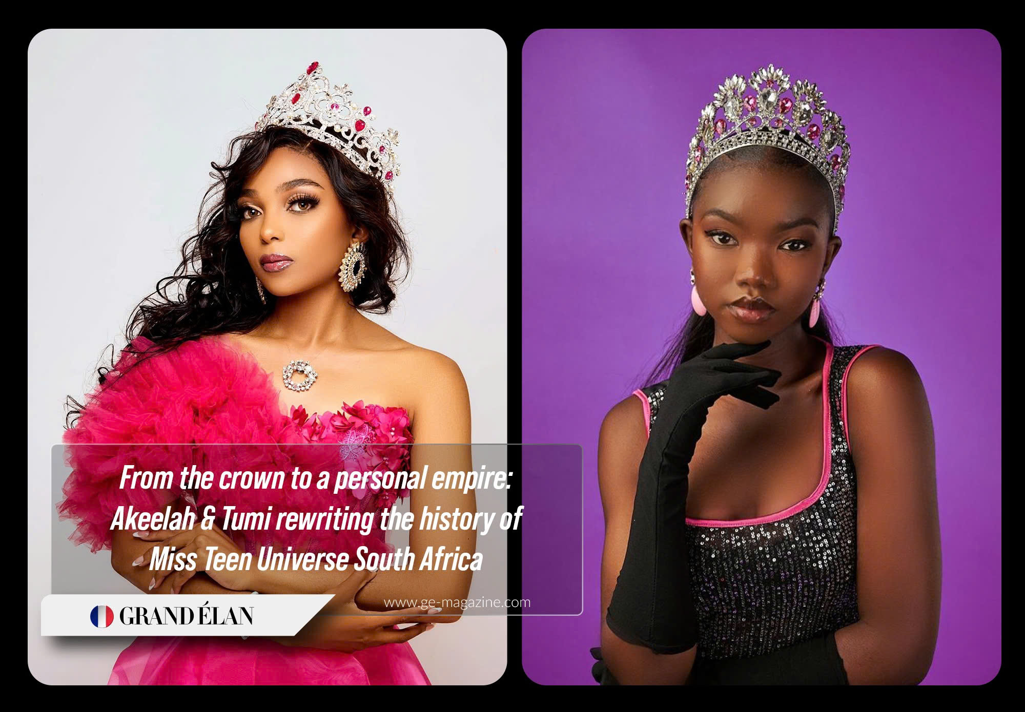 From the crown to a personal empire: Akeelah & Tumi rewriting the ...